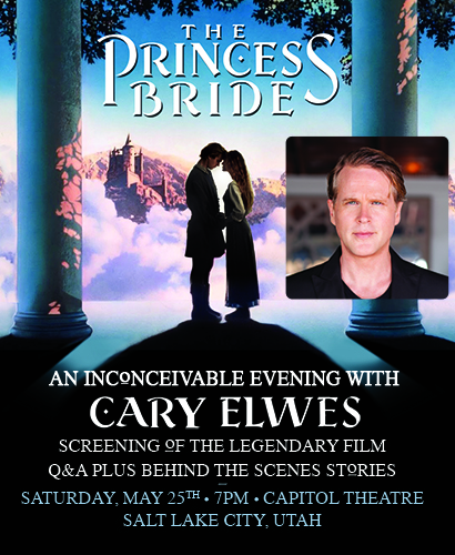 The Princess Bride: An Inconceivable Evening with Cary Elwes | ArtTix
